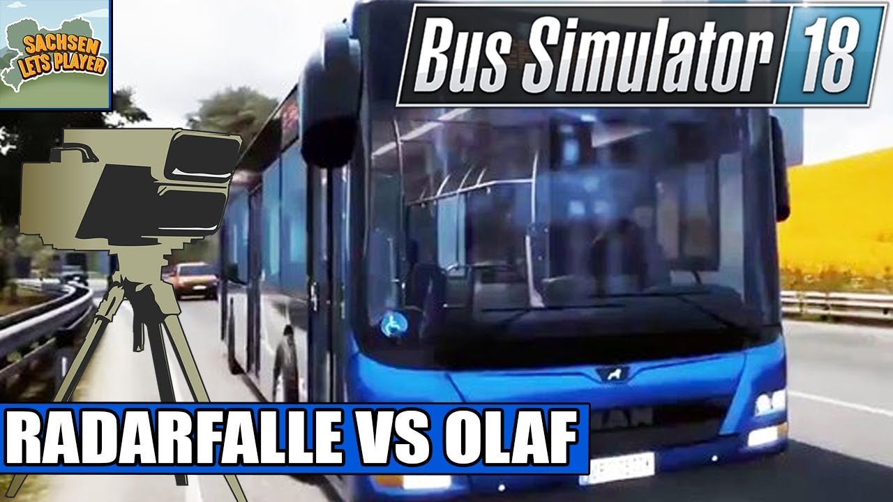 Bus Simulator 18 #09 - Radarfalle VS Olaf - Bus Simulation 18 - YouTube