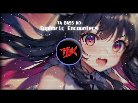 EDM - Euphoric Encounters【Nightcore】 - YouTube