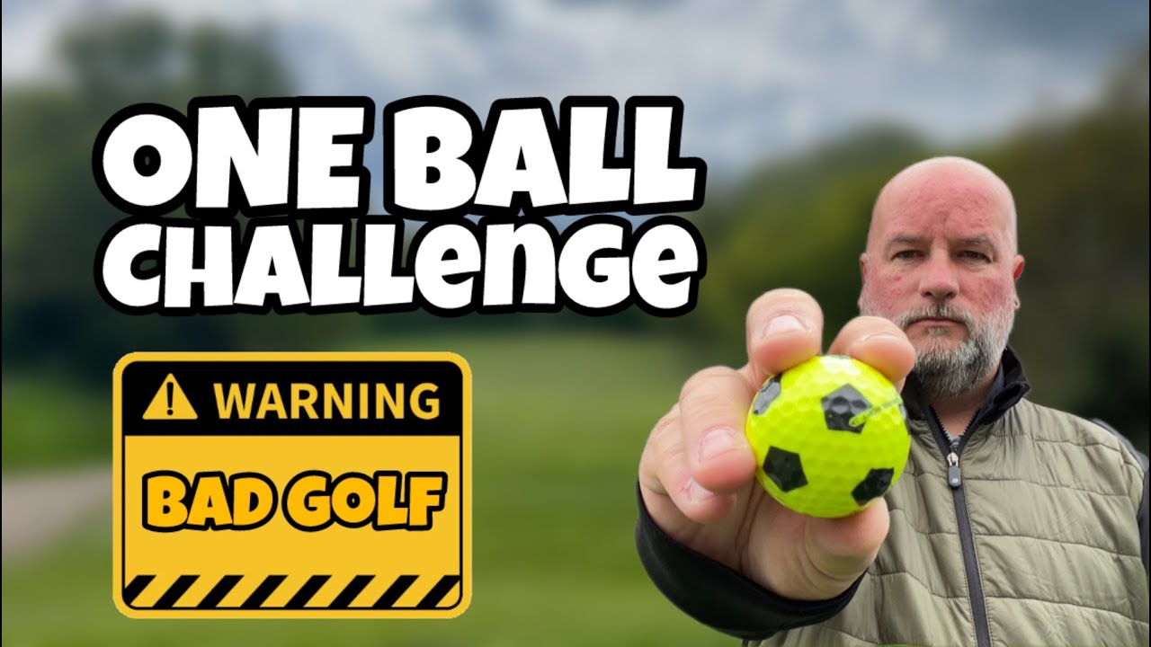ONE BALL CHALLENGE - Warning Bad Golf - YouTube