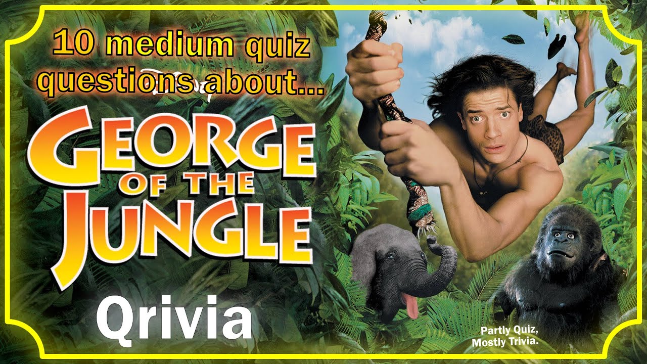 10 MEDIUM QUIZ QUESTIONS ABOUT GEORGE OF THE JUNGLE!!!! - YouTube