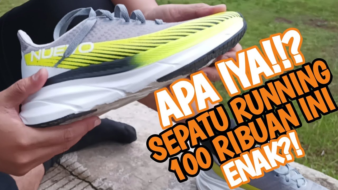 SEPATU 100 RIBUAN YANG JADI PERBINCANGAN | NUEVO DEXTER RUNNING - YouTube