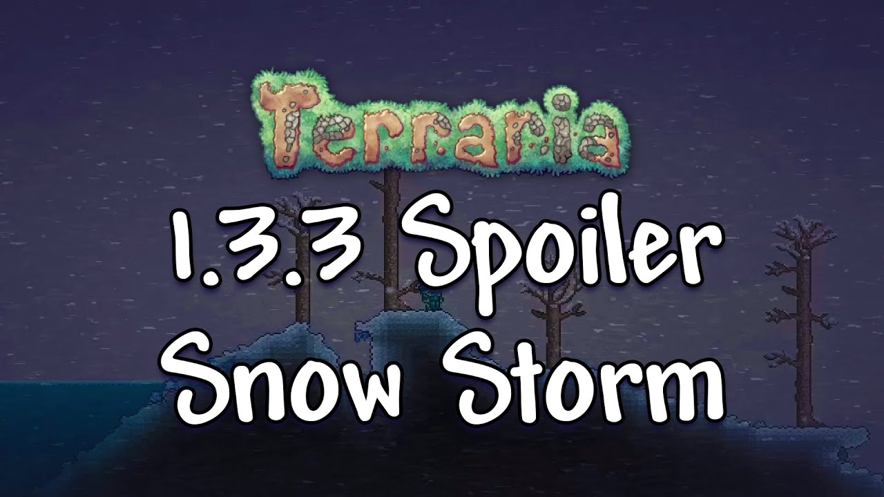 Terraria | 1.3.3 Spoiler - Snow Storms! - YouTube
