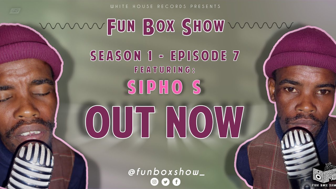 FUN BOX SHOW feat Sipho S live | Season 1 | Episode 3 - YouTube