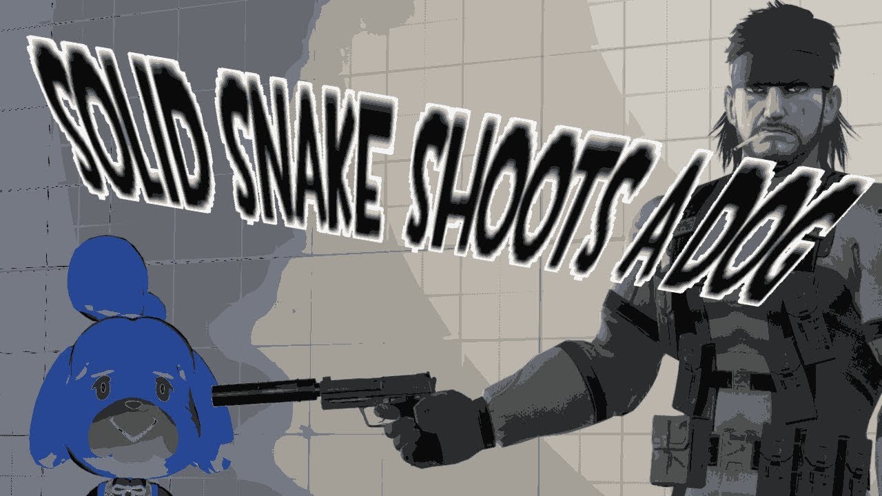 Solid Snake Shoots A Dog - Series Finale [ SFM ] - YouTube