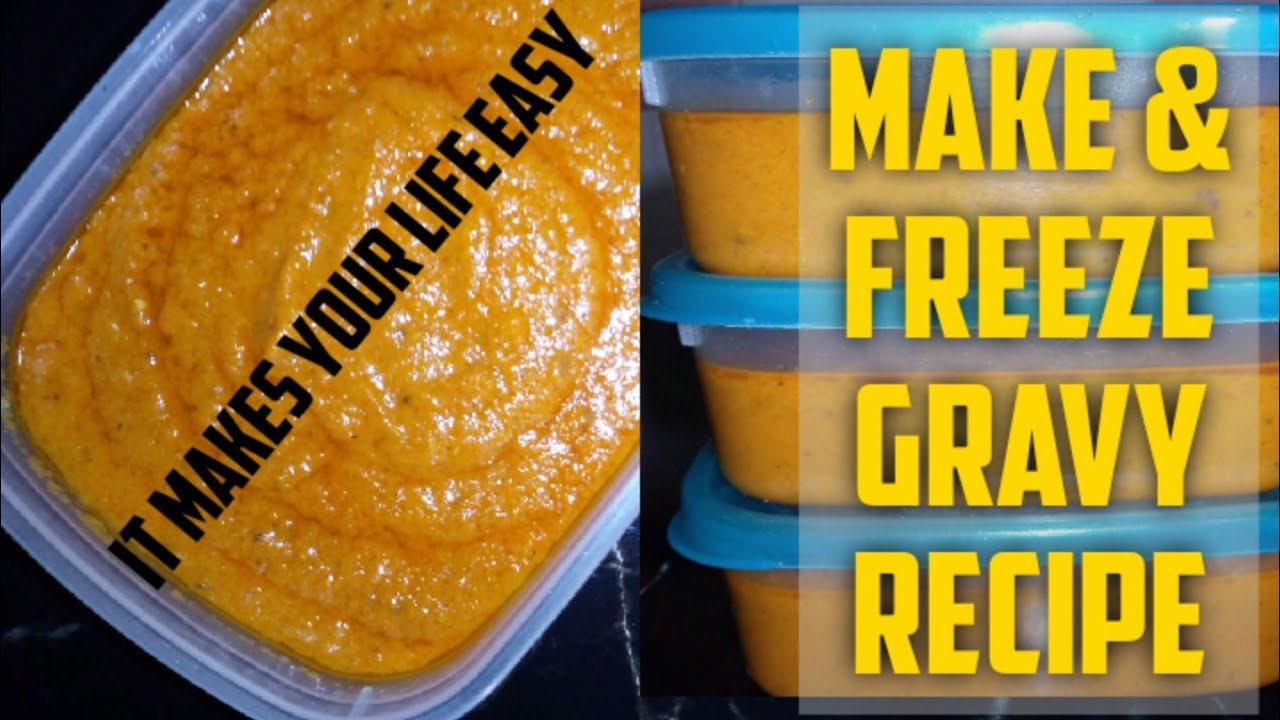 Make & freeze Gravy recipe| ramzan special |easy gravy recipe for meat ...