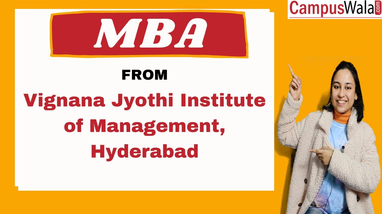 Vignana Jyothi Institute of Management Hyderabad | Admissions | Fees | Courses | Placements ...