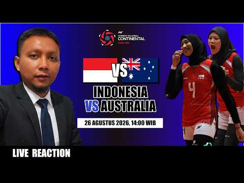🔴 INDONESIA VS AUSTRALIA, AVC CONTINENTAL WOMEN 2026 LIVE REACTION