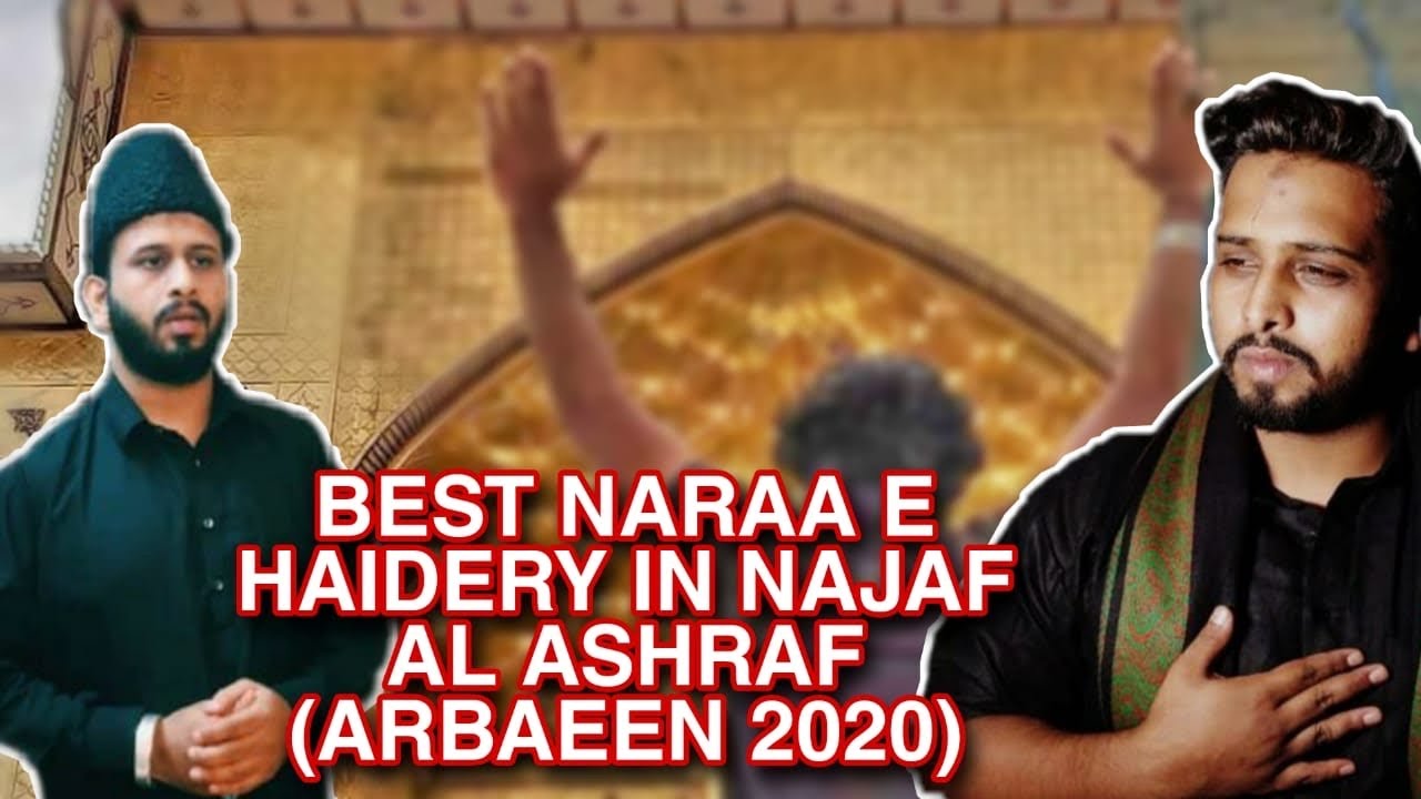 Nara-e-Haideri (Must Listen) | Tabarra In Najafe ashraf | Nasir ...