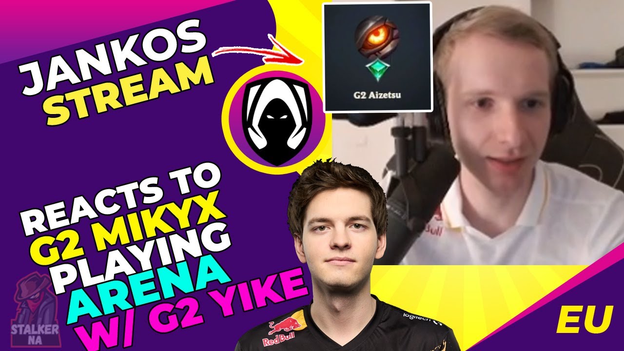 Jankos About G2 MIKYX Playing Arena With G2 YIKE 👀 - YouTube