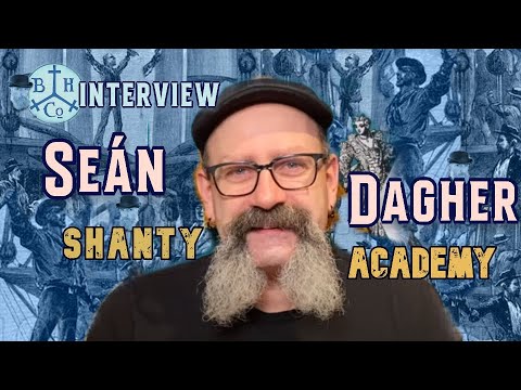 Seán Dagher - Shanty Academy interview - Learn a shanty - sing a shanty ...
