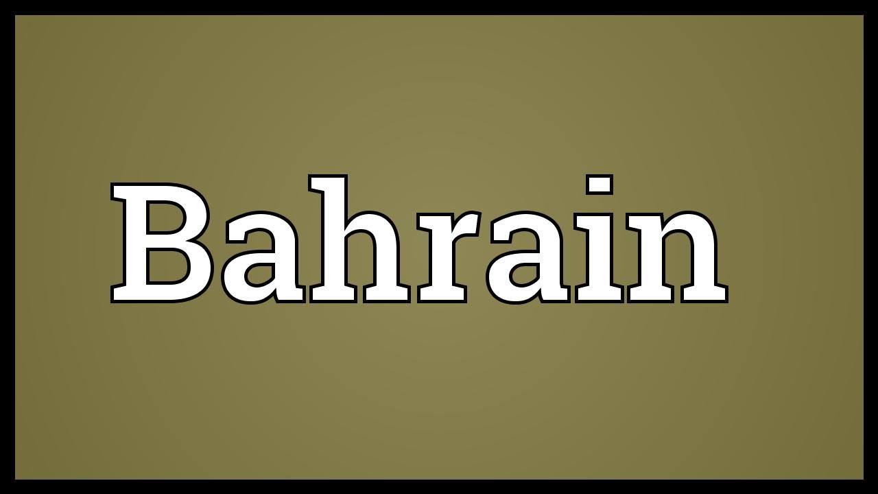Bahrain Meaning - YouTube