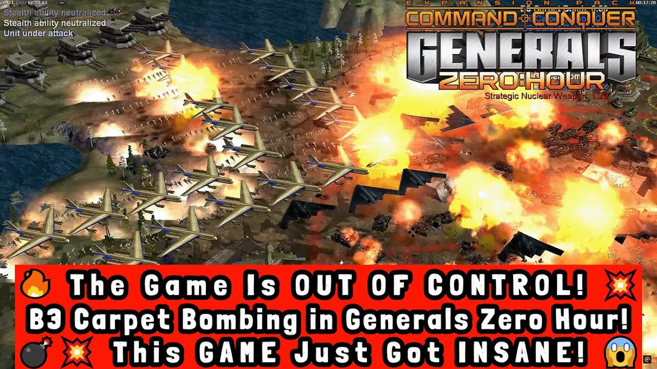 🔥 The Game Is OUT OF CONTROL! 💥 B3 Carpet Bombing in Generals Zero Hour ...