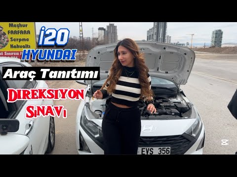 Hyundai i20 DİREKSİYON SINAVINDA ARAÇ TANITIMI