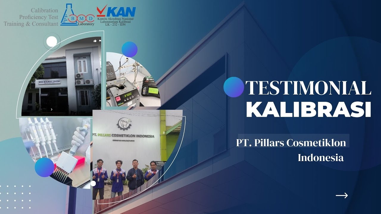 Testimonial Kalibrasi On Site di PT. Pillars Cosmetiklon Indonesia ...