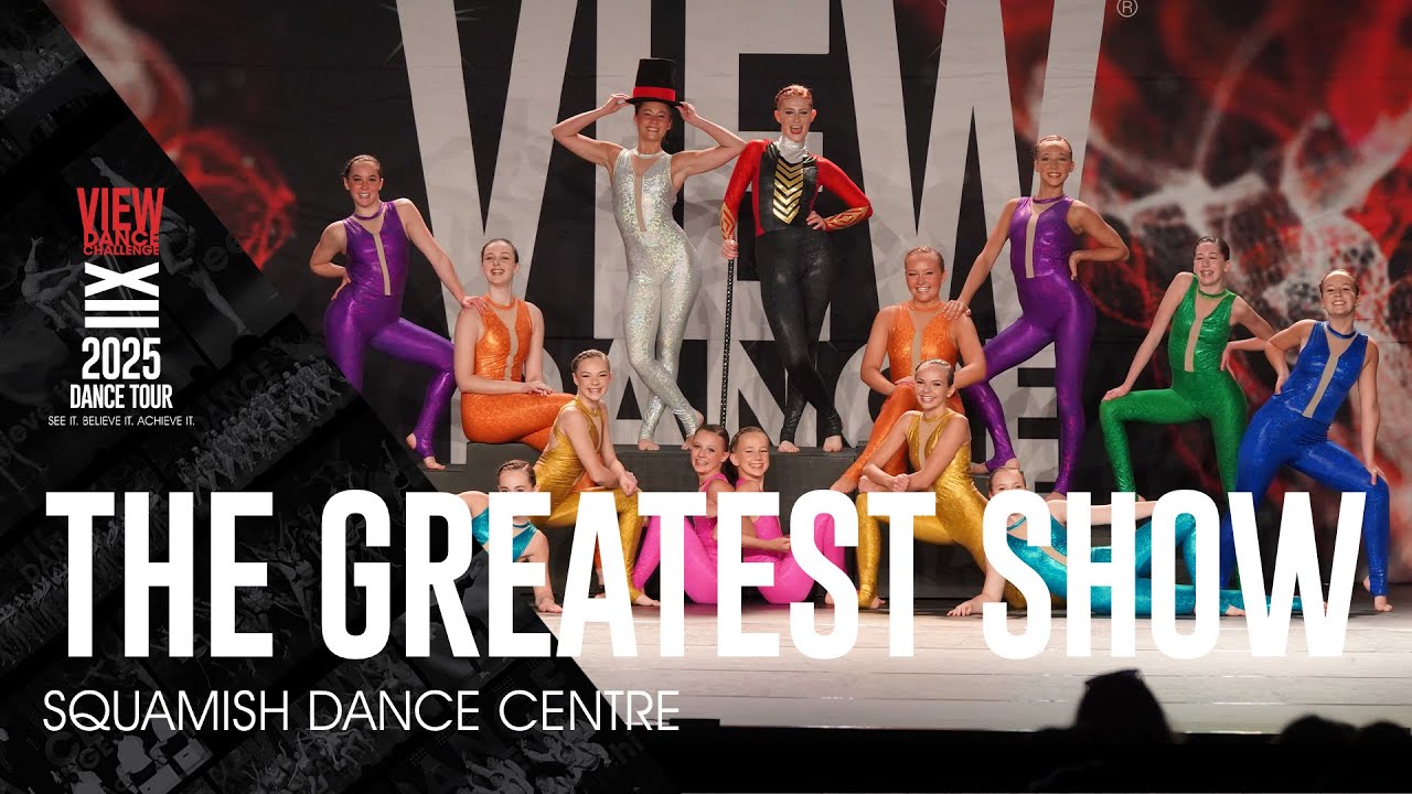 The Greatest Show - Squamish Dance Centre - VIEW Dance Challenge - YouTube