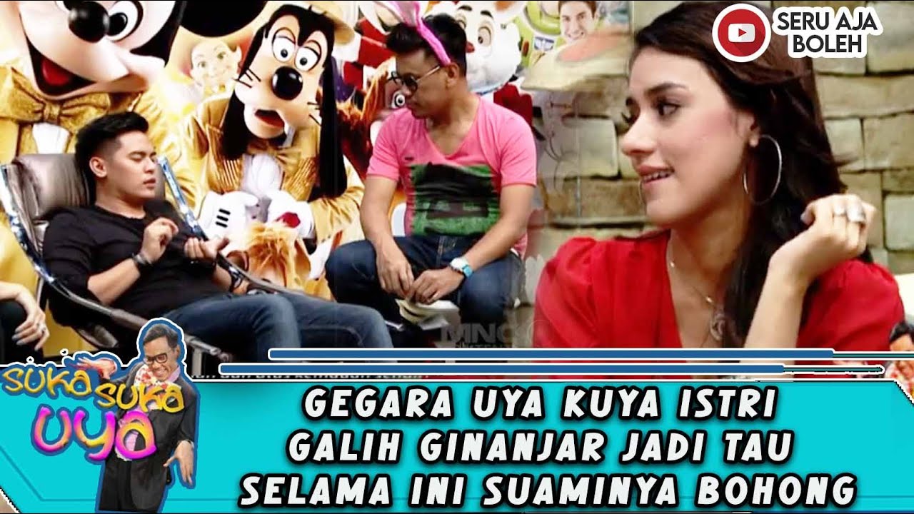 GEGARA UYA KUYA ISTRI GALIH GINANJAR JADI TAU SELAMA INI SUAMINYA BOHONG - SUKA SUKA UYA - YouTube