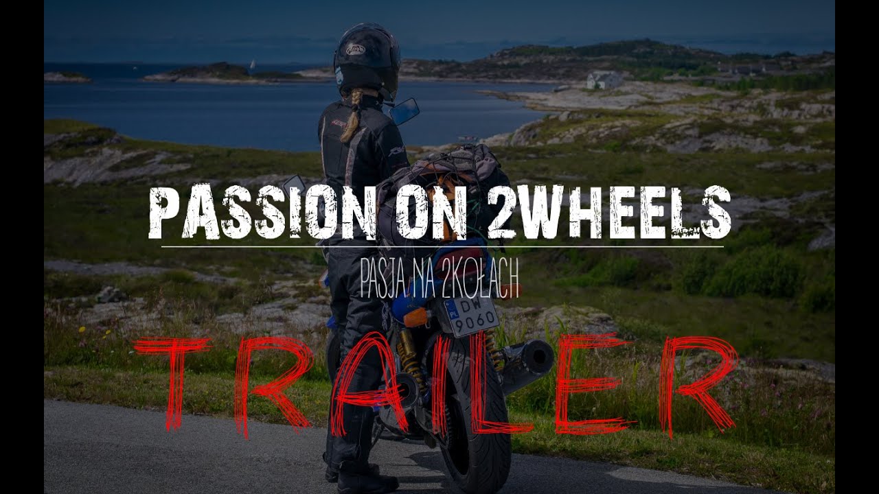 Pasja na 2kołach | Passion on 2wheels | Trailer - YouTube