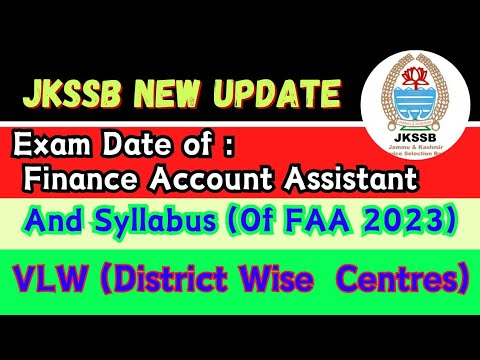 JKSSB Exam Date of Finance Account Assistant & VLW District Wise ...