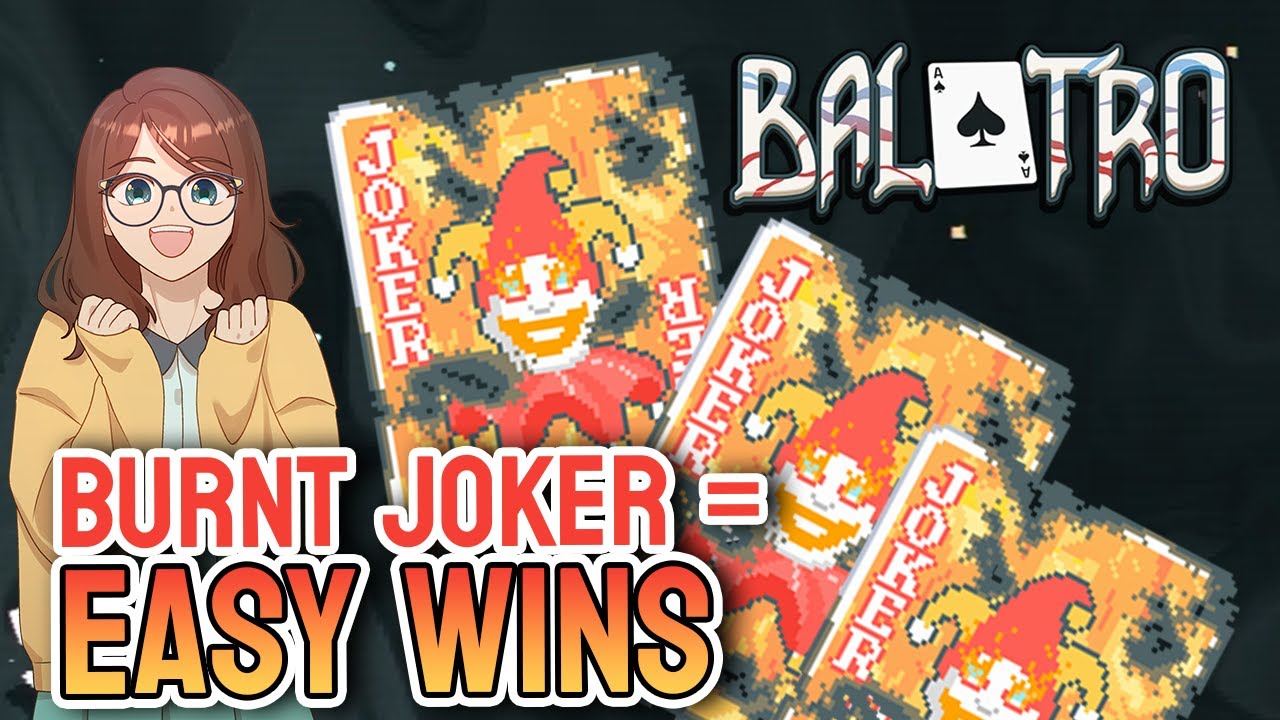 Burnt Joker = Easy Wins in Balatro - YouTube