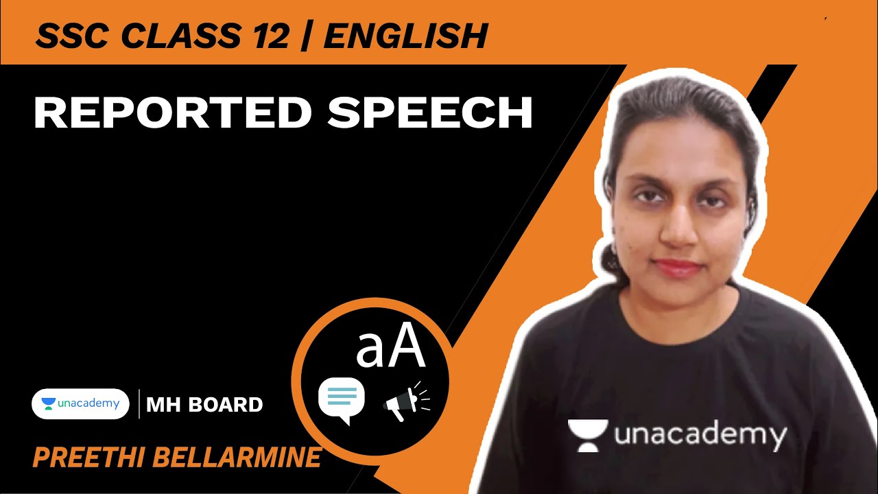 Reported Speech | HSC Class 12 | English | Preethi Bellarmine - YouTube