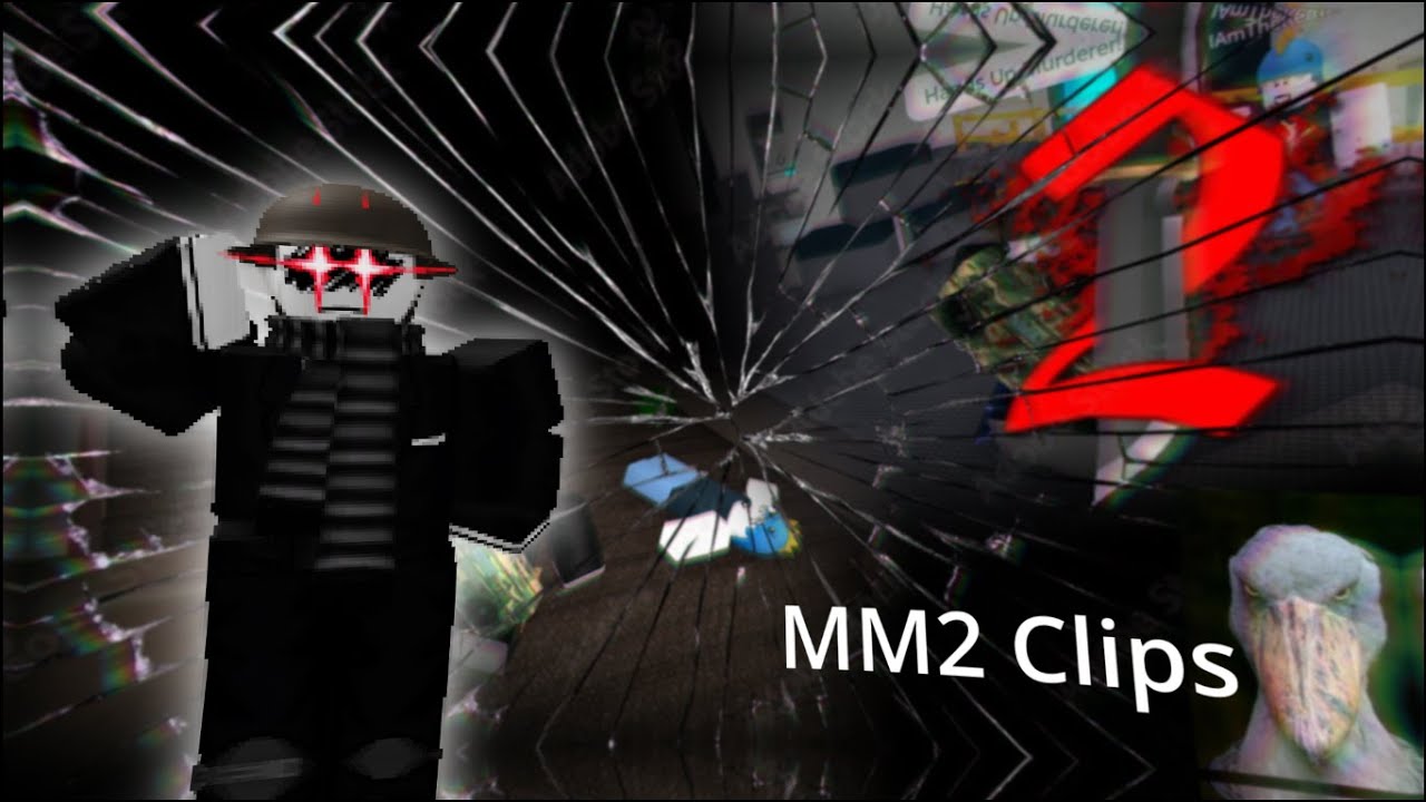 MM2 Clips for entertainment - YouTube