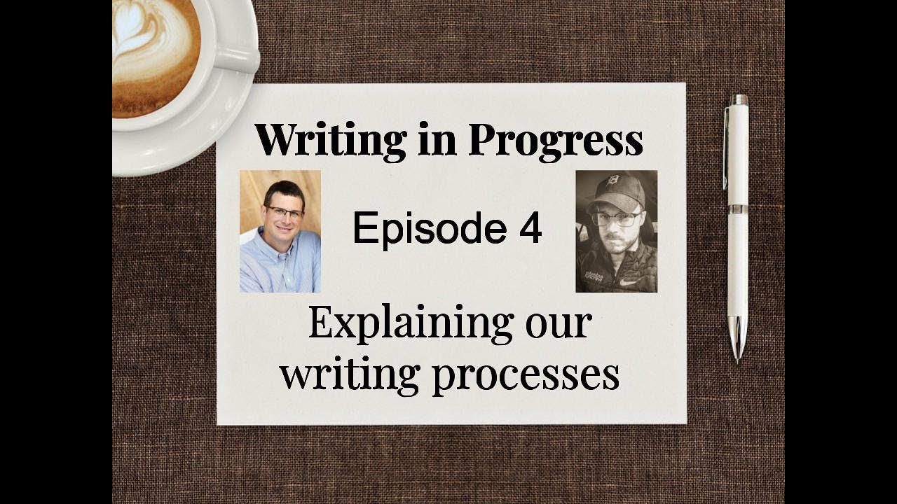 Writing in Progress: Explaining our Writing Processes - YouTube