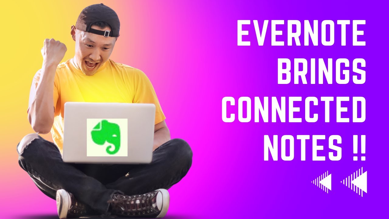 Finally Evernote Brings Connected Notes evernote notetaking finally-evernote-brings-connected-notes-evernote-notetaking