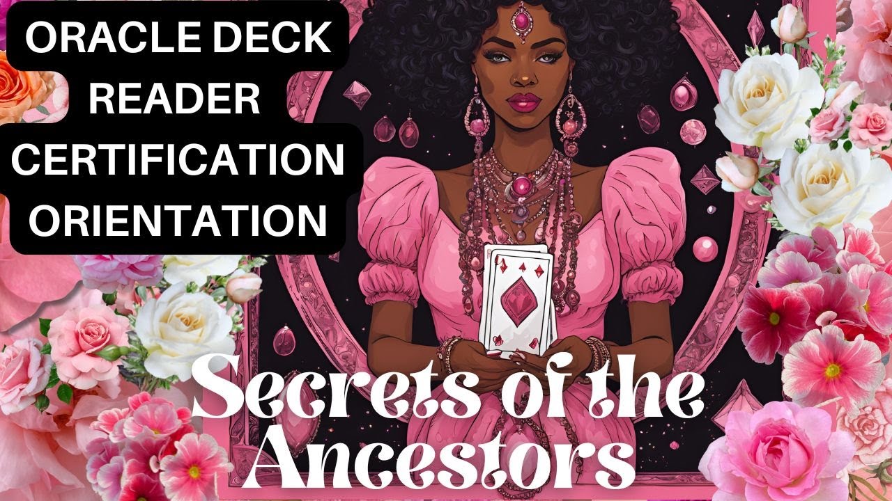 Secrets of the Ancestors Oracle School Orientation - YouTube