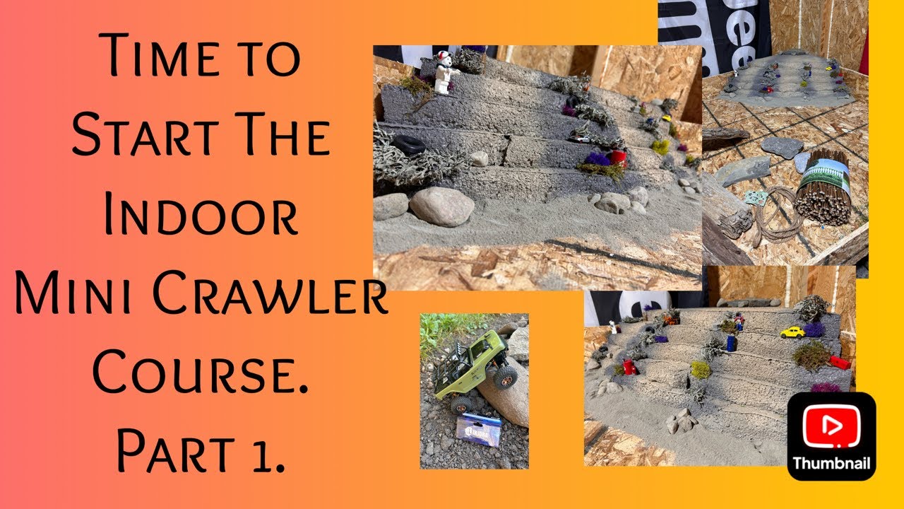 Winter’s Coming..Time to Start the Mini Indoor RC Crawler Course. “The ...