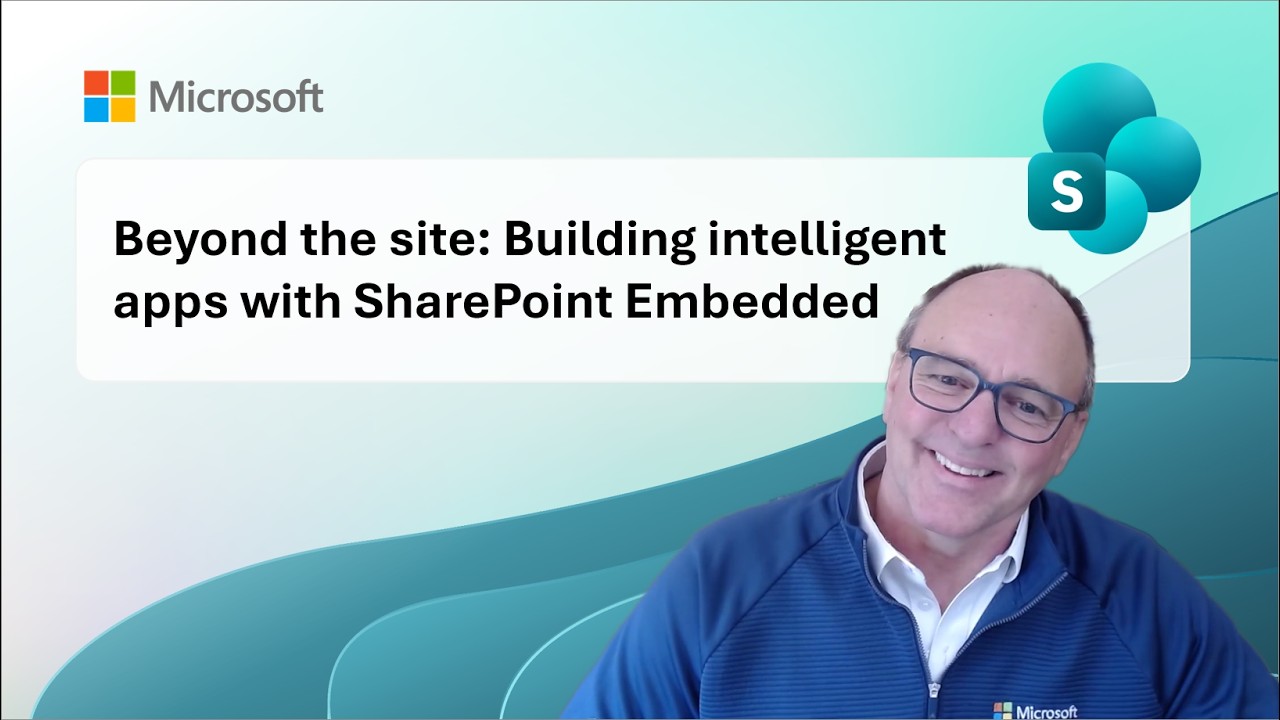 Beyond the site: Building intelligent apps with SharePoint Embedded ...