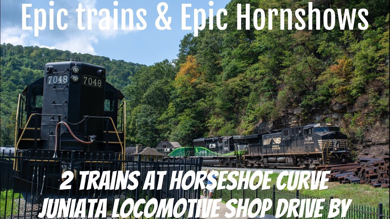 Epic Trains & Epic Hornshows - 2 Trains at World Famous Horseshoe Curve ...