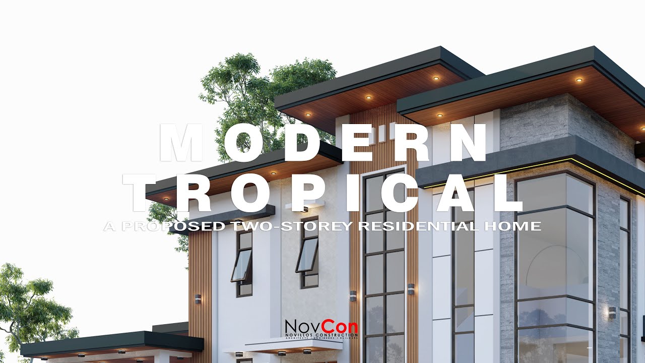 Modern Tropical - 2 Storey House - YouTube