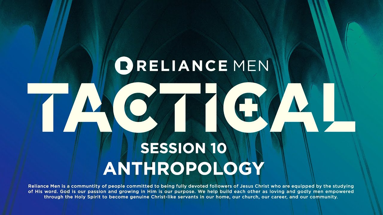 Men's Tactical Study, Session 10 "Anthropology" - YouTube