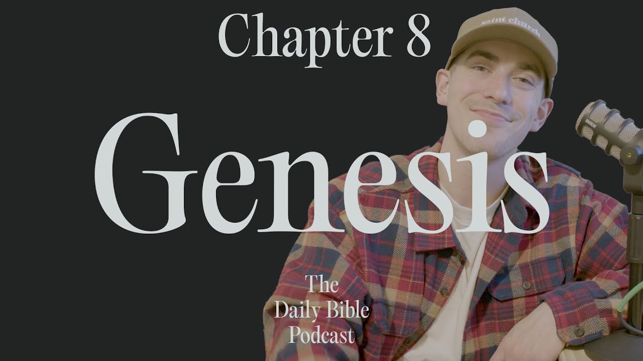 Genesis Chapter 8 - The Daily Bible Podcast - YouTube