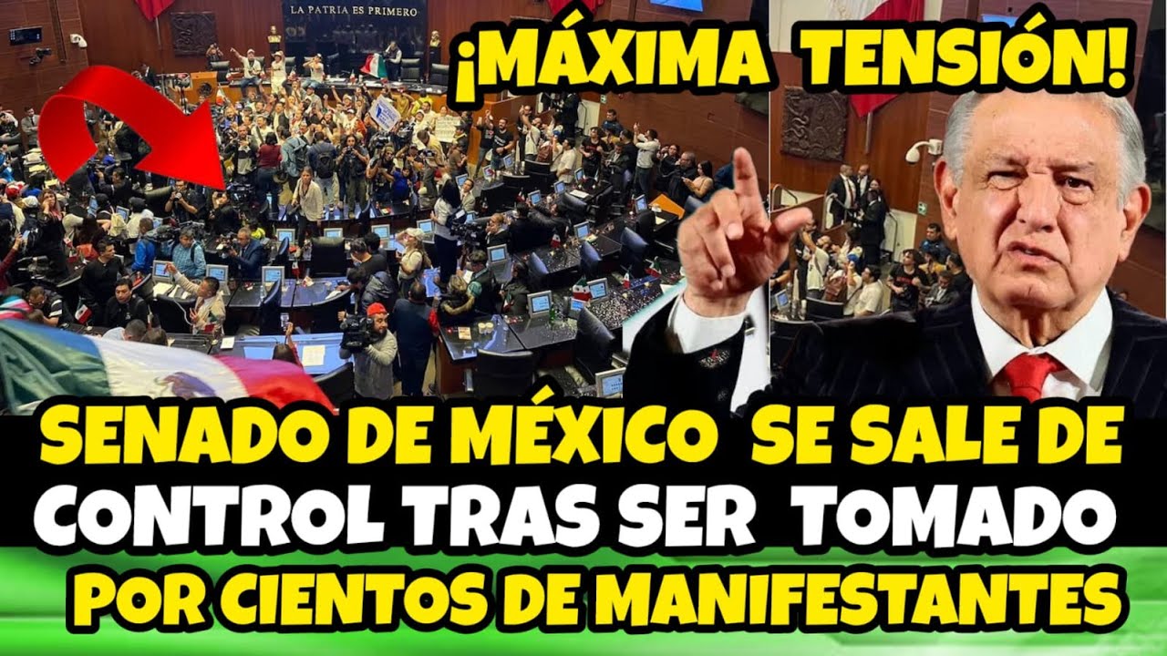 SE SALE DE CONTR0L! CONGRES0 DE #MÉXICO ES TOMADO POR CIENTOS DE ...