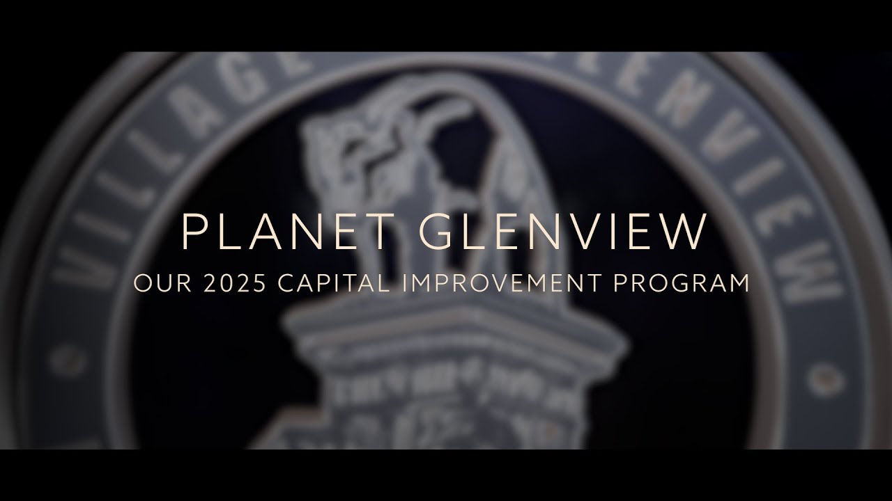Planet Glenview: Our 2025 Capital Improvement Program - YouTube
