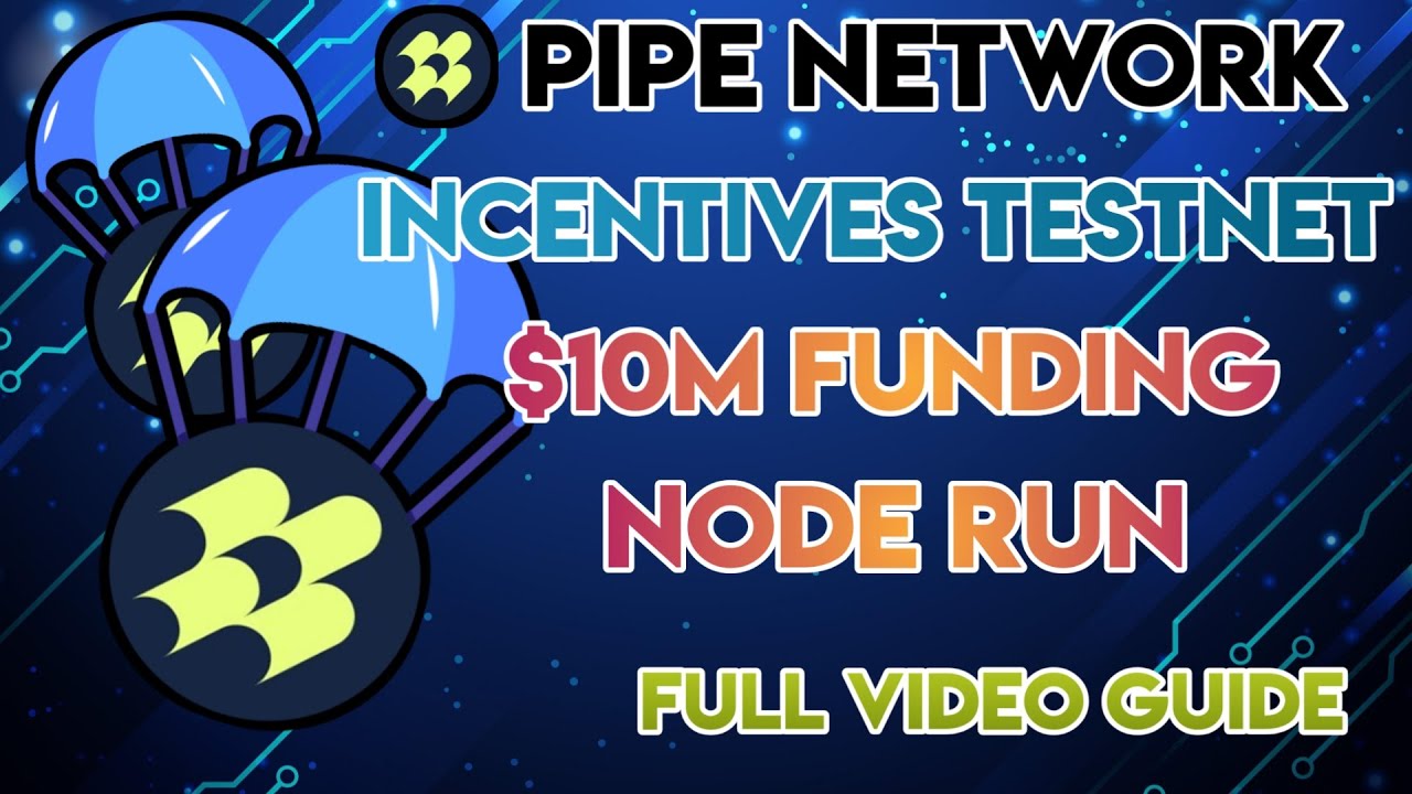 Run a Pipe Network Node🔥 | Incentivized Testnet Full Setup Guide - YouTube