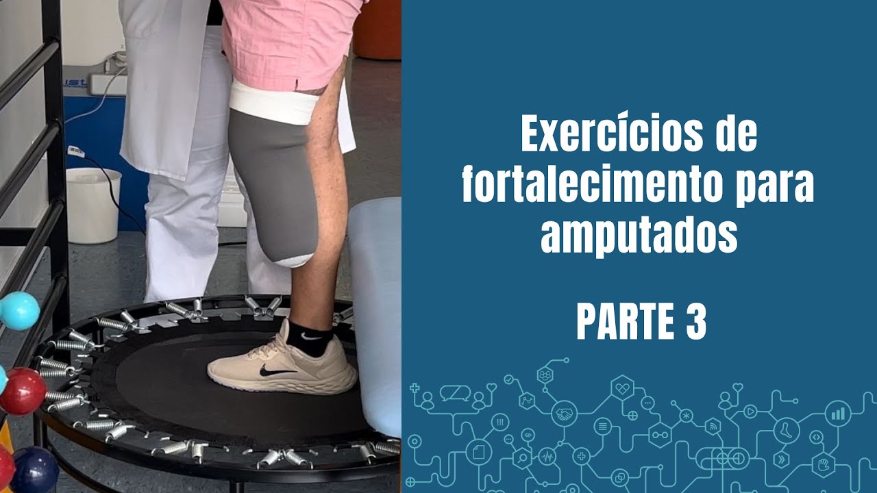 Exercícios de fortalecimento para amputados - PARTE 3 - YouTube