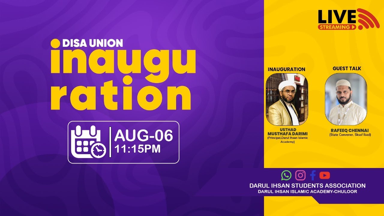 DISA UNION INAUGURATION DARUL IHSAN STUDENTS ASSOCIATION CHULOOR ...