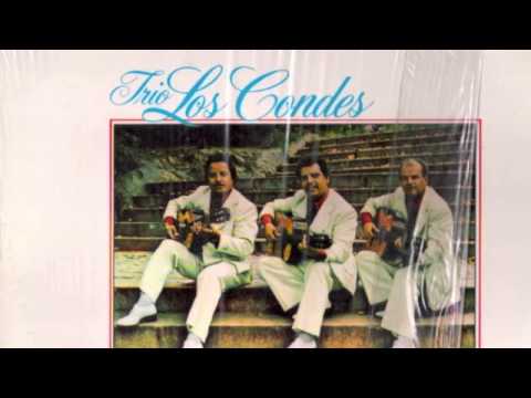 Trio Los Condes "Con Amor" - YouTube