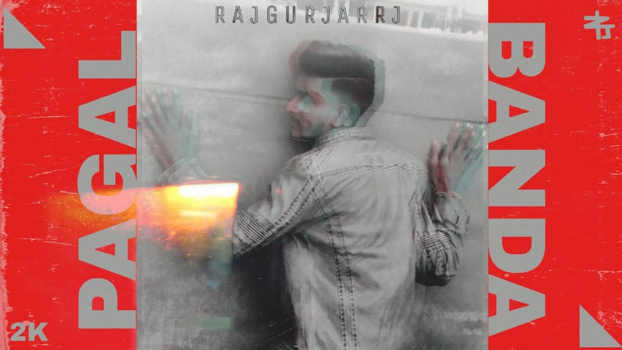 Pagal Banda - Raj Gurjar RJ | Full Song - YouTube