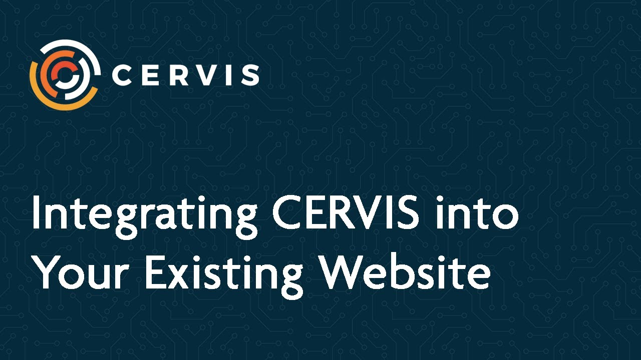 Integrating CERVIS into Your Existing Website - CERVIS Technologies ...