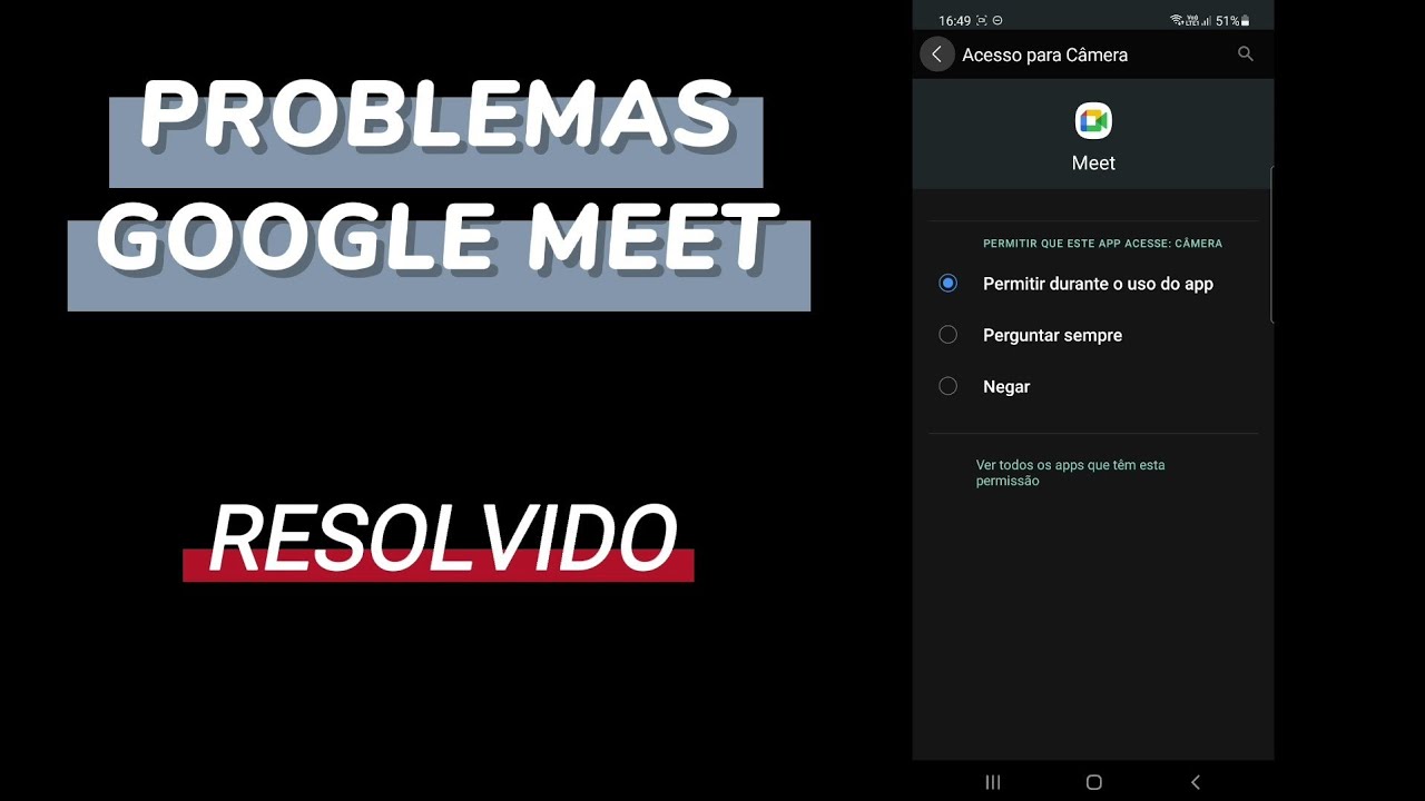 Problemas no GOOGLE MEET do ANDROID - Como Resolver - YouTube