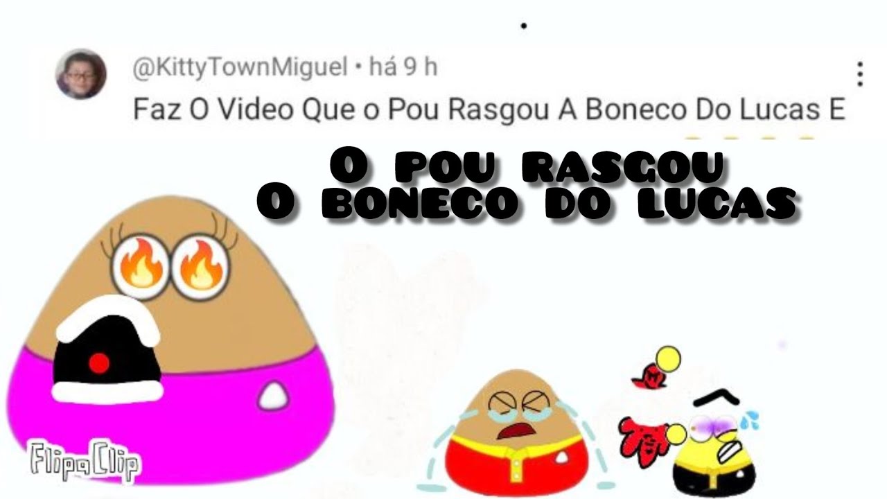 pou em:o pou rasgou o boneco do lucas - YouTube