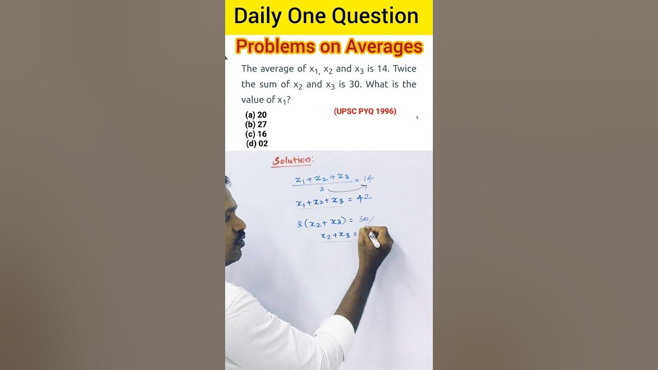 the-average-of-x1-x2-and-x3-is-14-twice-the-sum-of-x2-and-x3-is-30