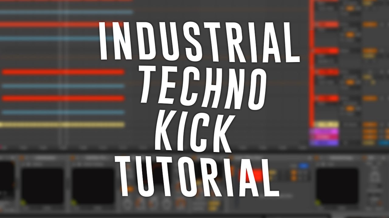 How to make a Hard Industrial Techno Kick in Ableton - YouTube
