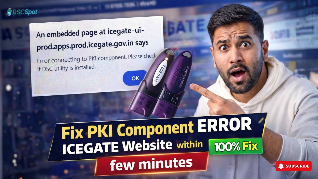 Fix PKI Component ERROR on ICEGATE 2026🔥 5 मिनट में 100% Solution | DSC ...