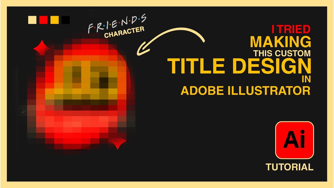 I Tried making this title design in Adobe illustrator for a F.R.I.E.N.D ...