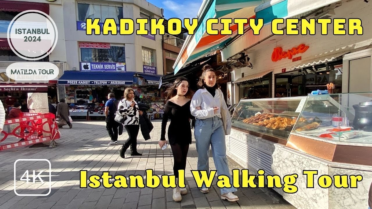ISTANBUL WALKING TOUR AT KADIKOY, ISTANBUL'S ASIAN SIDE CITY CENTER ...