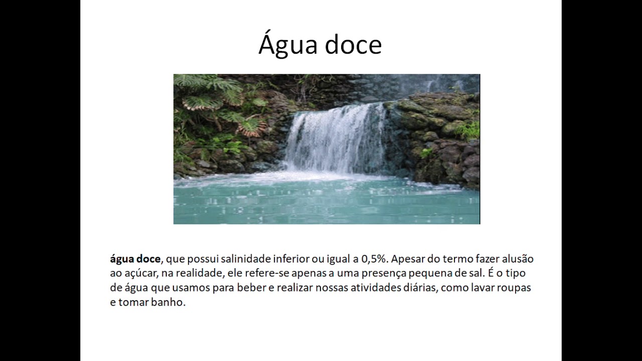 Água doce, saloba e salgada - YouTube